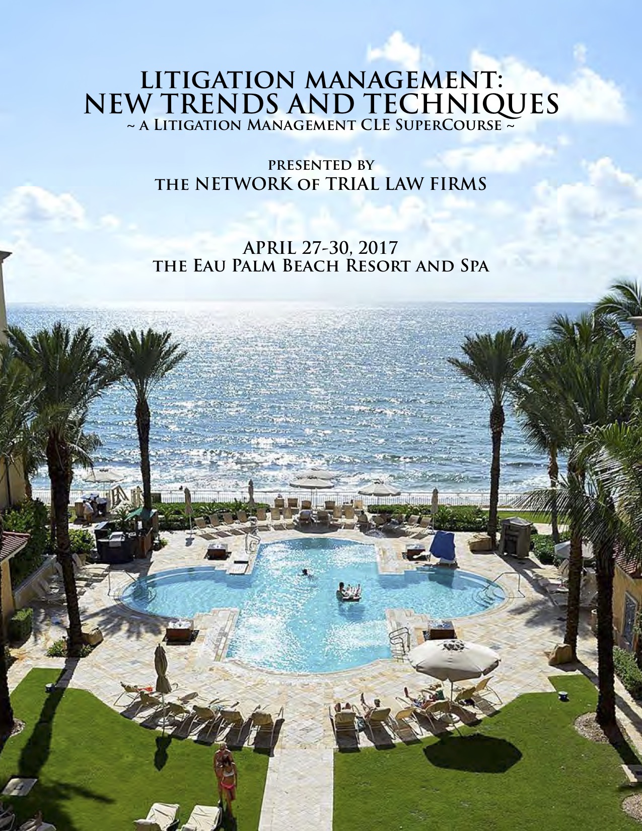 Litigation Management: New Trends and Techniques - The Trial Network